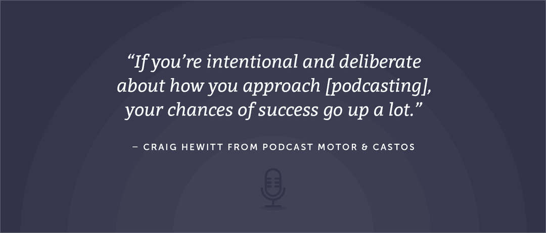 Why Content Marketers Need to be Podcasting (And How to Get Started)