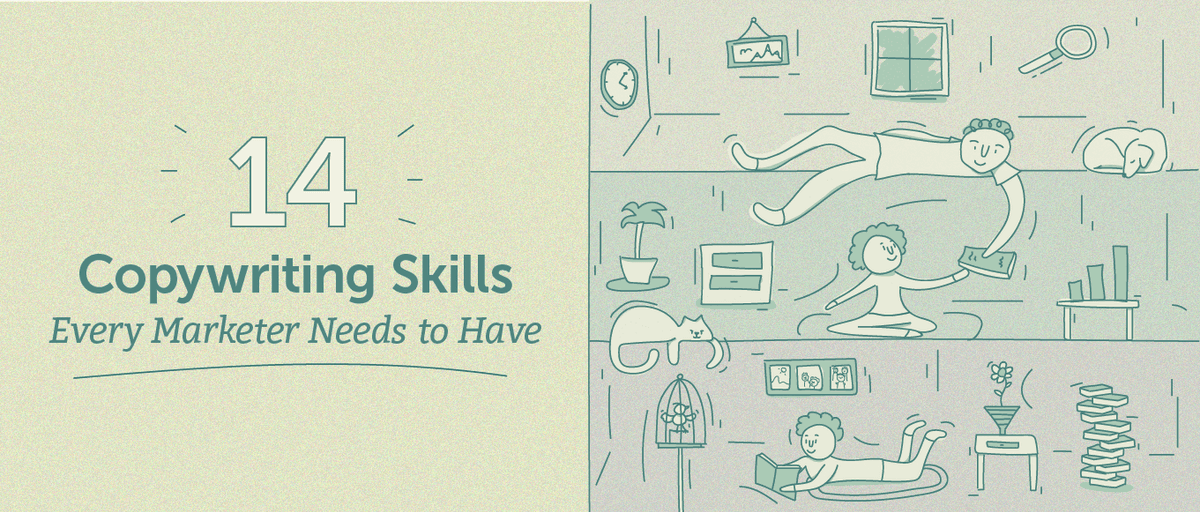 14 Copywriting Skills Every Marketer Needs to Have