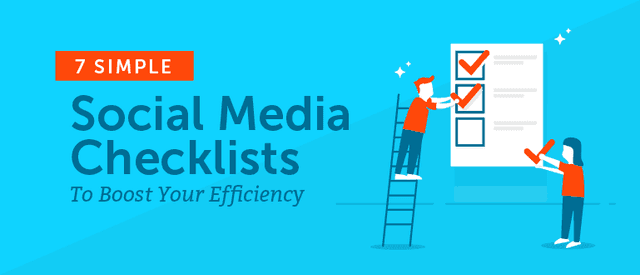 7 Social Media Checklists to Boost Your Efficiency - CoSchedule